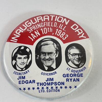 Jim Thompson George Ryan Jim Edgar Illinois 1983 Inauguration Button ...