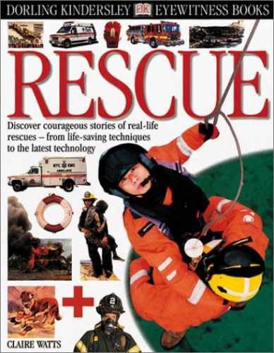 Eyewitness: Rescue (Eyewitness Books) - Library Binding, by Parsons ...