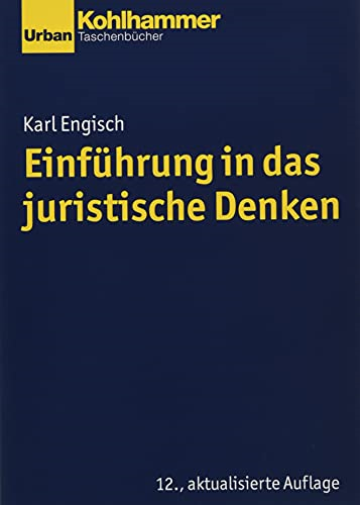 Karl Engisch Thomas Wurtenberger Dir Einfuhrung in Das Juristische ...