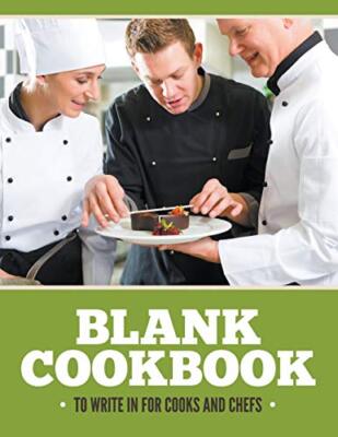Blank Cookbook To Write In For Cooks and Chefs 9781681279046| eBay