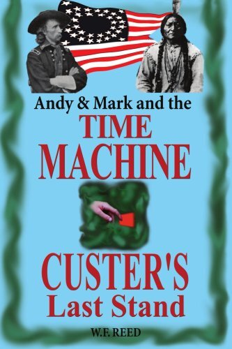 Andy & Mark and the TIME MACHINE by Reed New 9780595264964 Fast Free ...