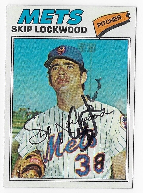 SKIP LOCKWOOD AUTOGRAPH SIGNED 1977 TOPPS #65 BASEBALL CARD NEW YORK ...