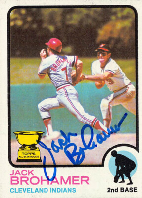Jack Brohamer autographed baseball card 1973 Topps #181 All Star Rookie ...