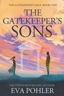 The Gatekeeper's Sons: Gatekeeper's Trilogy, Book One (Volume 1) 9780615685960| eBay