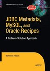 JDBC Metadata, MySQL, and Oracle Recipes : A Problem-Solution Approach 9781484220955| eBay