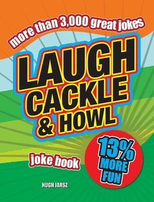 Laugh, Cackle and Howl Joke Book by Stephen Arnott (2007, Trade ...