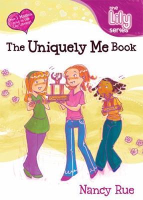 The Uniquely Me Book by Rue, Nancy N.; Buchan, Molly; Neal, Connie ...