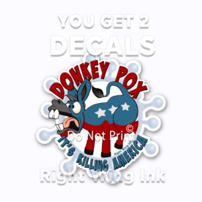 DONKEY POX STICKER TRUMP TDS DECAL ANTI MAGA - 2 PACK - 4 INCH WIDE | eBay