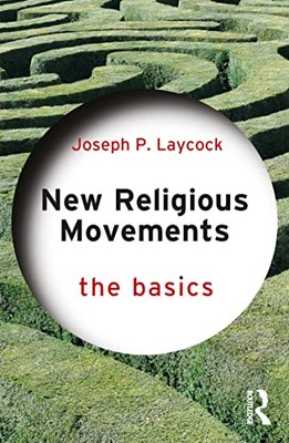 New Religious Movements: The Basics..., Laycock, Joseph 9781032102085| eBay