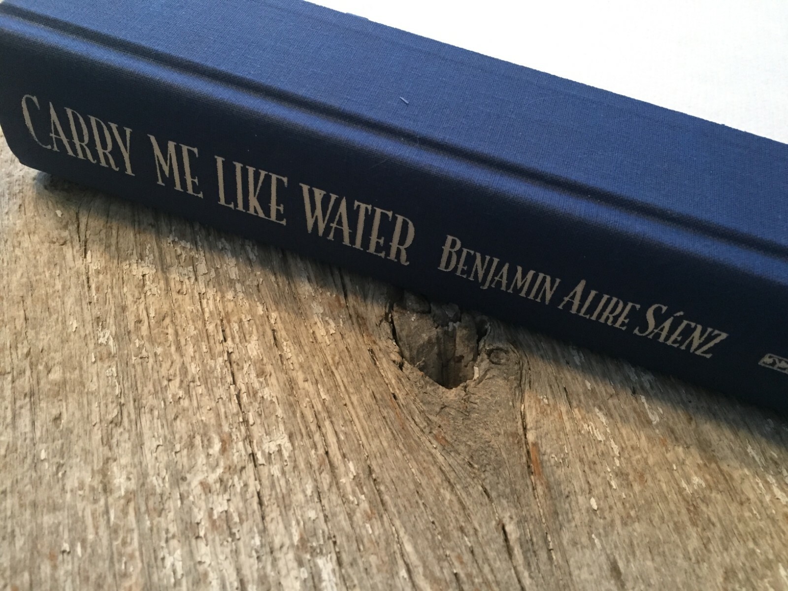 AUTOGRAPHED ABA EDITION - CARRY ME LIKE WATER by Benjamin Alire Sáenz ...