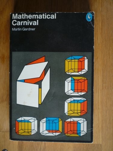 Mathematical Carnival (Pelican S.) by Gardner, Martin Paperback ...