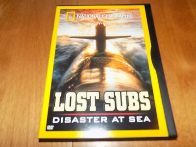 LOST SUBS Submarines Lost Sub Nuclear Sub Disasters National Geographic ...