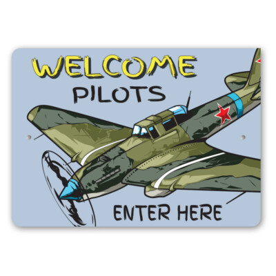 Welcome Pilots Enter Here Metal Sign | eBay