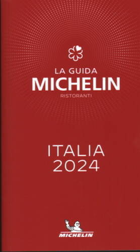 The MICHELIN Guide Italia (Italy) 2024 (Michelin Red Guide Italia ...