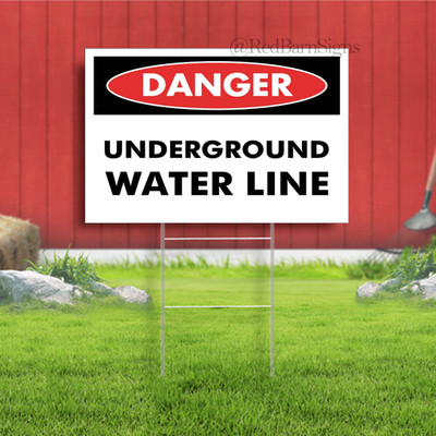 Danger Underground Water Line Indoor Outdoor Yard Sign with metal ...