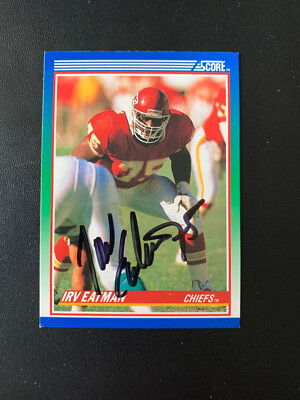 Irv Eatman Signed 1990 Score #76 Card Kansas City Chiefs Autograph COA ...