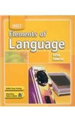 Holt Elements of Language : Student Edition Grade 11 2007 Hardcov ...