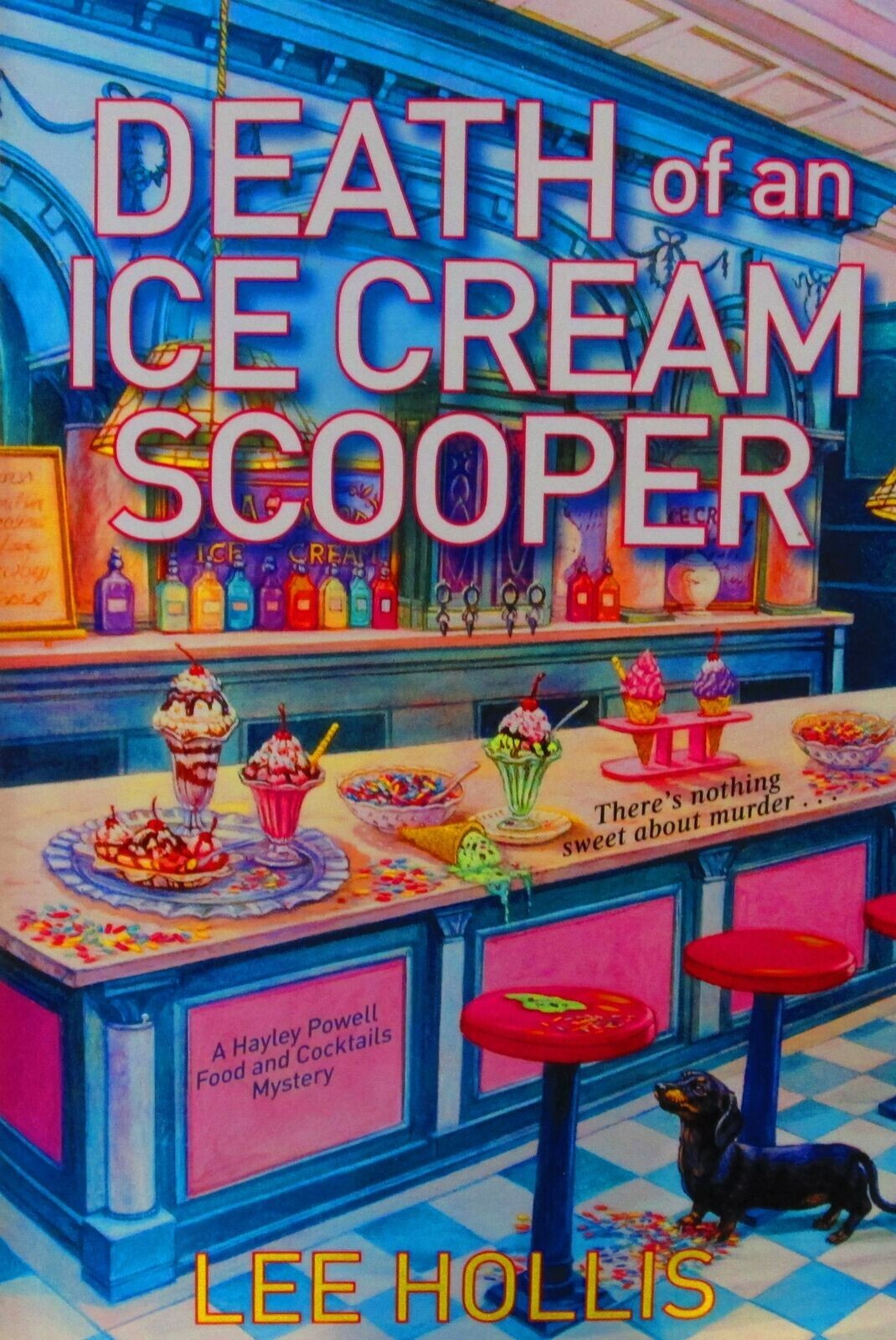 Hayley Powell Mystery Ser.: Death of an Ice Cream Scooper by Lee Hollis ...