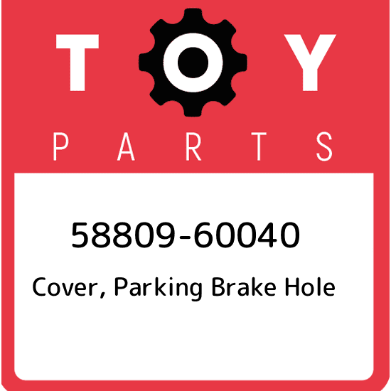 58809-60040 Toyota Cover, parking brake hole 5880960040, New Genuine ...