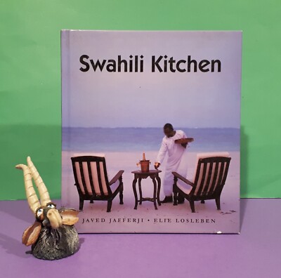 Javed Jafferji: Swahili Kitchen/cooking/recipe books/Zanzibar, Kenya ...