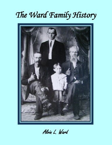 The Ward Family History by Ward, Ward New 9781535331890 Fast Free ...