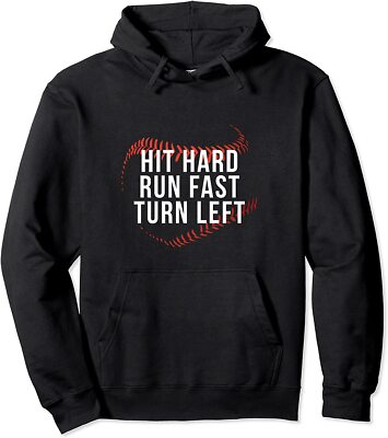 Hit Hard Run Fast Turn Left Funny Baseball Player Unisex Hooded ...