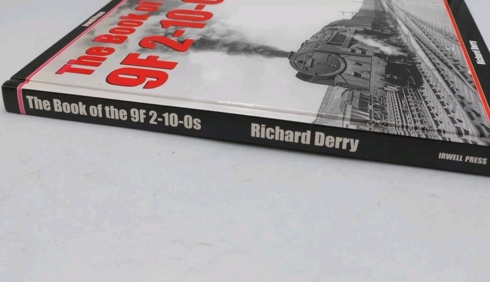 The Book Of The 9f 2 10 0s Book Of Series Derry Richard Irwell Press