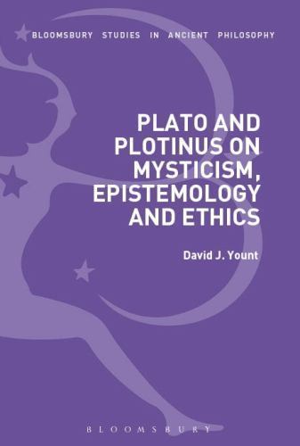 Bloomsbury Studies in Ancient Philosophy Ser.: Plato and Plotinus on ...