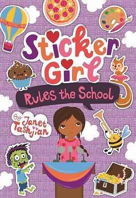 Sticker Girl Rules the School [With Sticker Sheet] by Tashjian, Janet ...