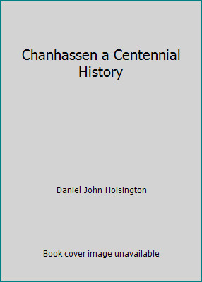 Chanhassen a Centennial History by Daniel John Hoisington | eBay