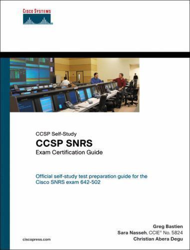 Exam Certification Guide Ser.: CCSP SNRS Exam Certification Guide by Sarah Nasseh, Christian ...