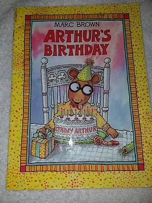 Arthur's Birthday by Marc Brown (1991, Paperback) An Arthur Adventure ...