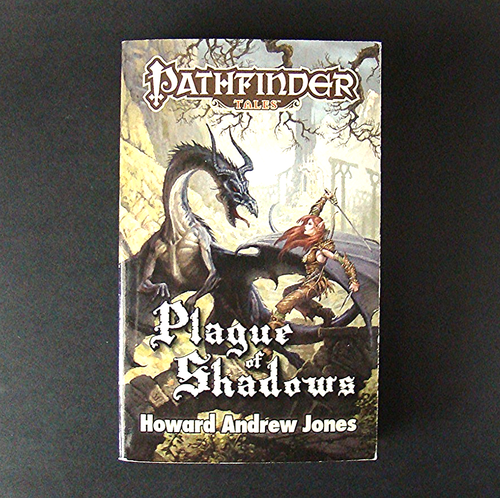 Pathfinder Tales #3 Plague Of Shadows By Howard Andrew Jones 2011 Novel ...