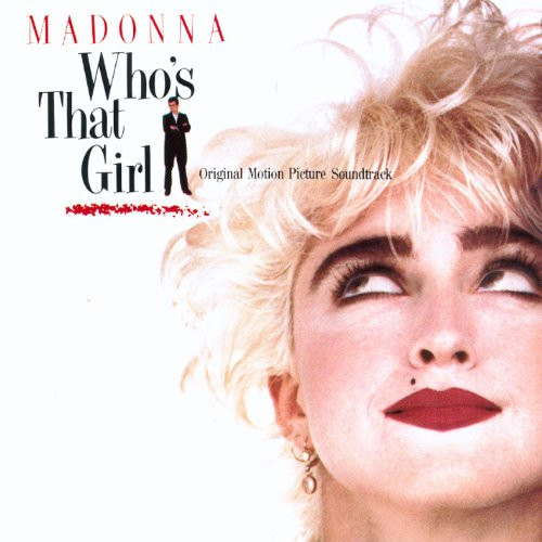 Who's That Girl (Original Soundtrack), Who's That Girl / O.S.T ...