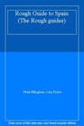 Rough Guide to Spain (The Rough guides) By Mark Ellingham, John | eBay