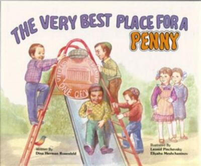 The Very Best Place for a Penny - 0826603629, Dina Herman Rosenfeld ...