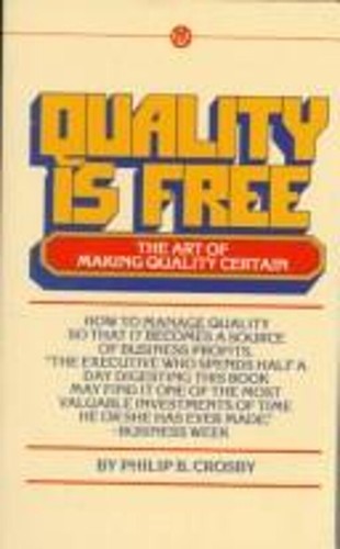 Quality Is Free Mass Market Paperbound Philip B. Crosby 9780451621290| eBay