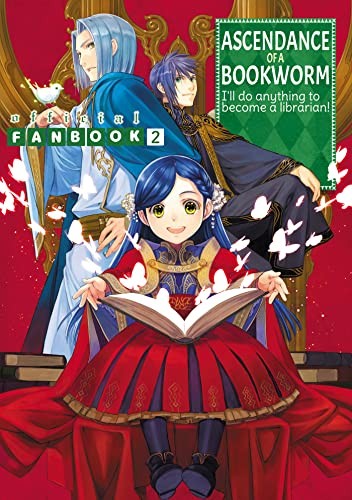 ASCENDANCE OF A BOOKWORM: FANBOOK 2 By Miya Kazuki & You Shiina ...