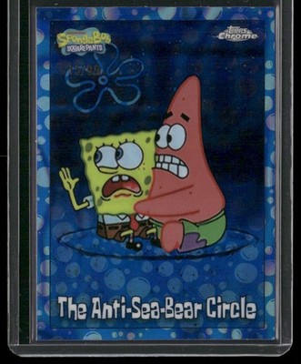 2025 Chrome SpongeBob The Anti-Sea-Bear Circle BubbleFractor /99 | eBay