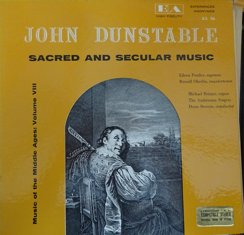 John Dunstable, Denis Stevens, The Ambrosian Singers, Sacred & Secular ...