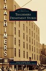 Thalhimers Department Stores - Hardcover - VERY GOOD 9781531672287| eBay