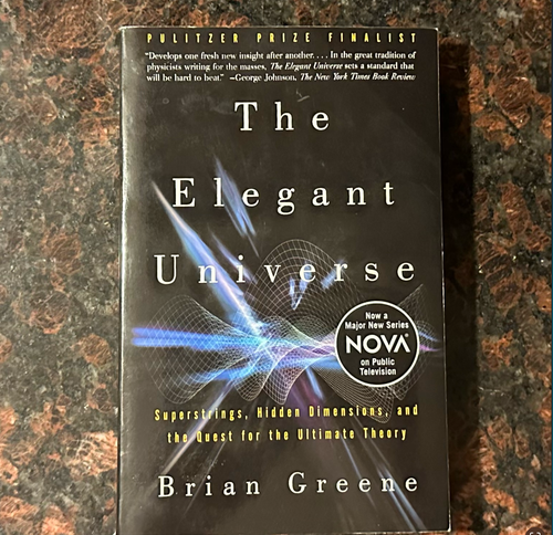 The Elegant Universe: Superstrings, Hidden Dimensions...by Brian Greene ...