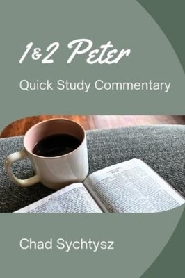 Chad Sychtysz 1 & 2 Peter QuickStudy Commentary Series (Paperback) 9781964805320| eBay