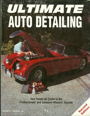 1995 Ultimate Auto Detailing Book by David H. Jacobs, Jr. (Paperback ...