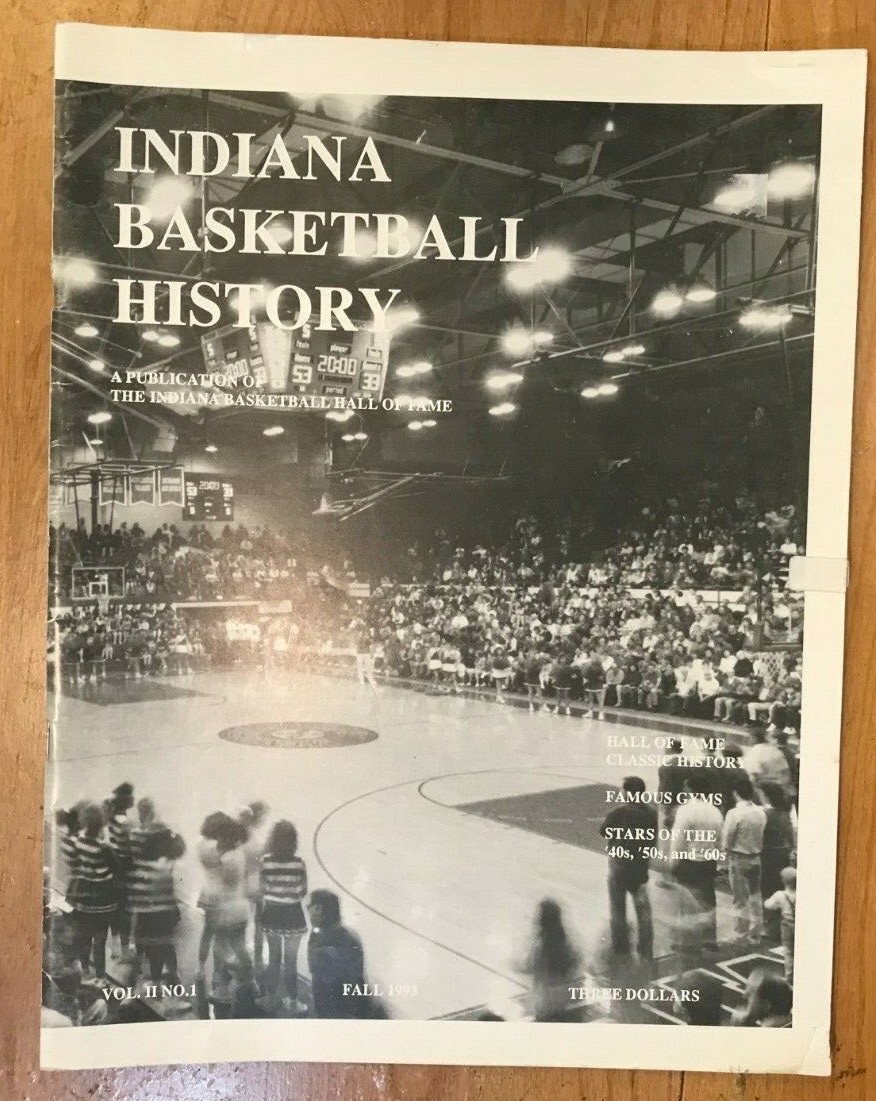 Indiana Basketball History Magazine Summer 2001 - Don Odle, Waveland ...