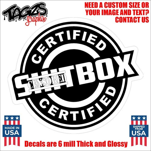 Certified Shitbox Funny Printed & Laminated Window Decal Sticker Car ...