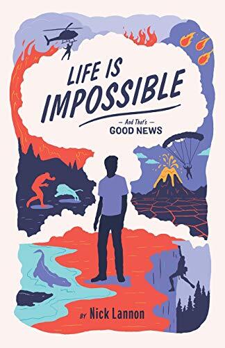 Life Is Impossible: And That's Good News, Lannon 9781733716611 Free ...