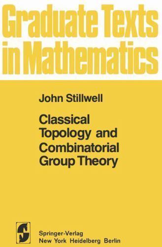 Graduate Texts in Mathematics: Classical Topology and Combinatorial ...