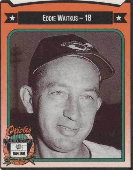 1991 All-Time Baltimore Orioles Team Issue - #470 Eddie Waitkus for ...