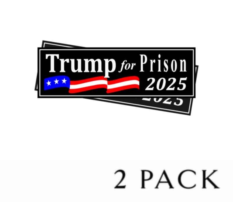 Trump for Prison 2025 Stickers Anti Trump 3" Impeach Trump Black Decals ...